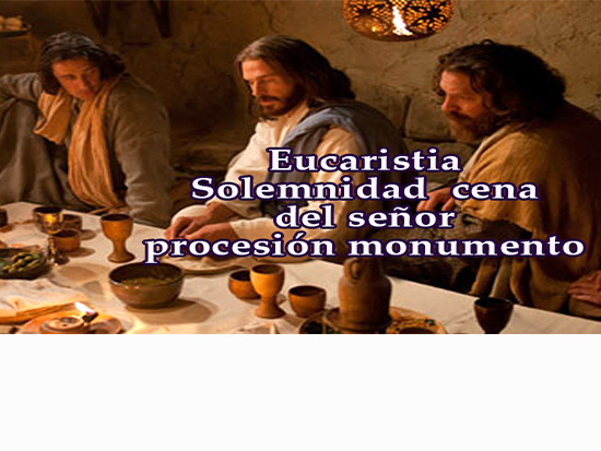 Solemnidad cena del señor | Arquidiócesis de Bogotá